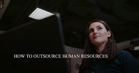 How To Outsource Human Resources Zippia For Employers