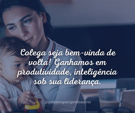 Mensagem de retorno ao trabalho Maternidade Férias e Clientes