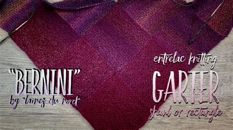 ЭНТЕРЛАК СПИЦАМИ ПЛАТОЧНЫМ УЗОРОМ ЧАСТЬ 2 ОТ УГЛА Entrelac Knitting