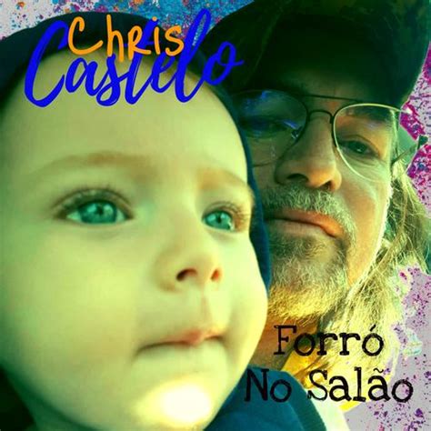 Forro No Salao Official TikTok Music Album By Chris Castelo