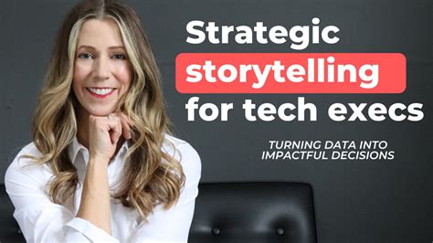 Strategic Storytelling In It Turning Data Into Impactful Decisions