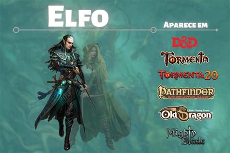 Raças Do Rpg Medieval Conheça As 9 Principais Raças