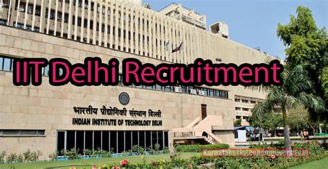 Iit Delhi Recruitment 2025 Today Application Form Apply Online