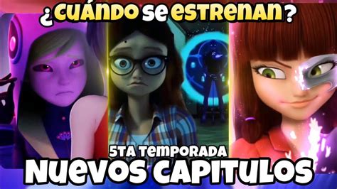 ESTAS son las NUEVAS FECHAS DE ESTRENO de los CAPÍTULOS de la 5ta