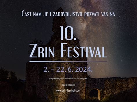 Operom Nikola Šubić Zrinski Na Zrinu Započinje 10 Zrin Festival