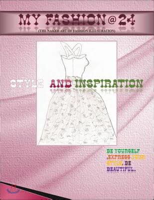 My Fashion 24 The Naked Art of Fashion Illustration 예스24
