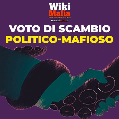 Voto Di Scambio Politico Mafioso Wikimafia