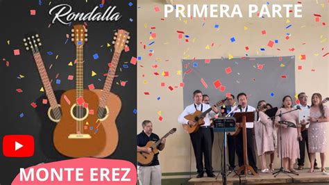 Rondalla Monte Erez Primera Parte Youtube