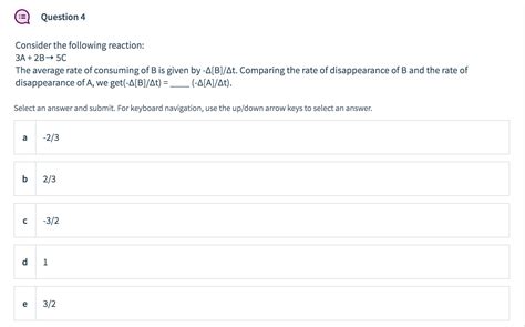 Solved Question 4 Consider The Following Reaction 3a 2b
