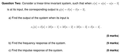 solved question two consider a linear time invariant