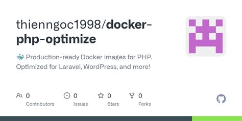 Github Thienngoc1998docker Php Optimize 🐳 Production Ready Docker