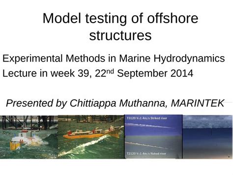 Pdf Model Testing Of Offshore Structures Iv Ntnu · Model Testing Of Offshore Structures
