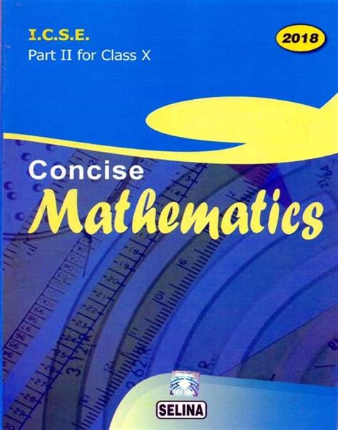 Selina Icse Concise Mathematics Class 10 Buy Selina Icse Concise Mathematics Class 10 By Rk