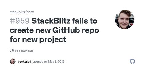 Stackblitz Fails To Create New Github Repo For New Project · Issue 959 · Stackblitzcore · Github