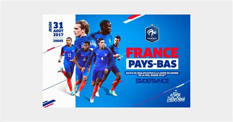 France vs Pays Bas chaîne heure et streaming du match qualification Coupe du Monde août