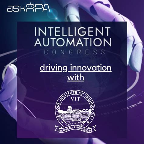 Askrpa On Linkedin Intelligent Automation Congress Driving Innovation With Vit University