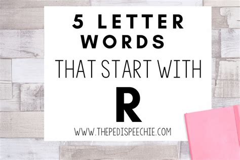 Letter Words That Start With R Quick List The Pedi Speechie