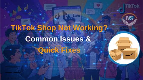 Tiktok Shop Not Working Common Issues And Quick Fixes Manisofts Provides