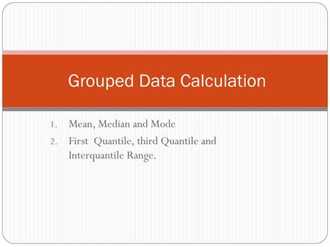 Ppt Grouped Data Calculation Powerpoint Presentation Free Download