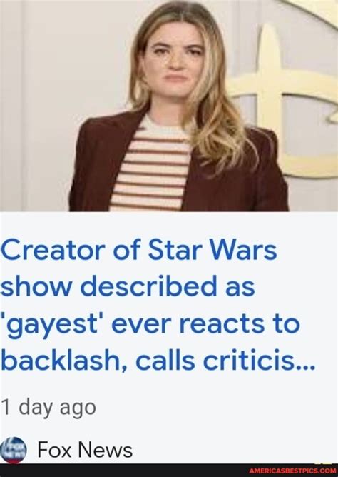 Creator Of Star Wars Show Described As Gayest Ever Reacts To Backlash