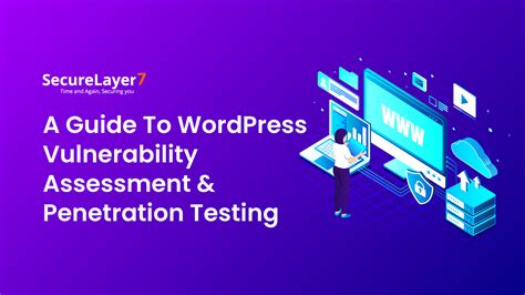 A Guide To Wordpress Vulnerability Àssessment And Penetration Testing