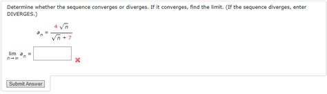 Solved Determine Whether The Sequence Converges Or Diverges Chegg