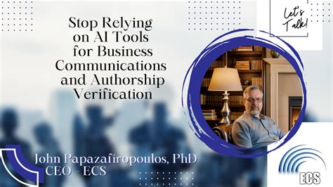 Stop Relying On Ai Tools For Business Communications And Authorship