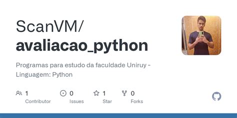 GitHub ScanVM Avaliacao Python Programas Para Estudo Da Faculdade