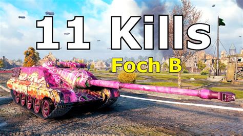 World Of Tanks AMX 50 Foch B 11 Kills 7 4K Damage YouTube