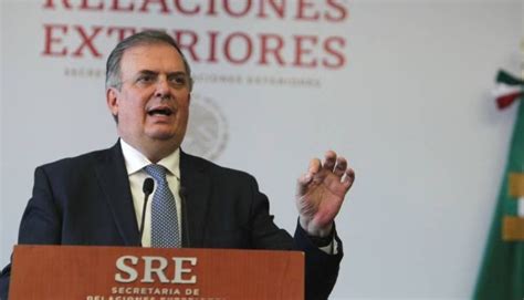 “sobre Mi Cadaver” Dice Ebrard Ante Supuesta Intervención Militar De