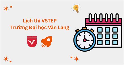 Vstep Trường Đại Học Văn Lang Lịch Thi Đăng Ký Thi Ôn Luyện