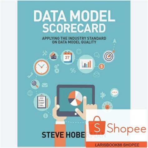 Jual Promo Data Model Scorecard By Steve Hoberman Shopee Indonesia