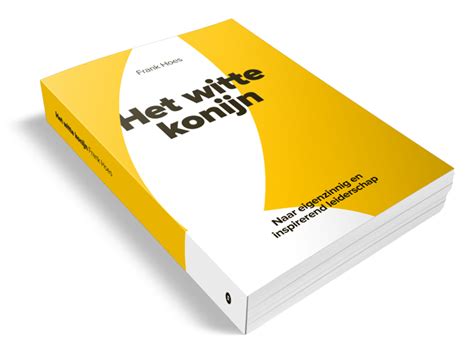 Het Witte Konijn Inspirerend Management Boek Betere Boeken