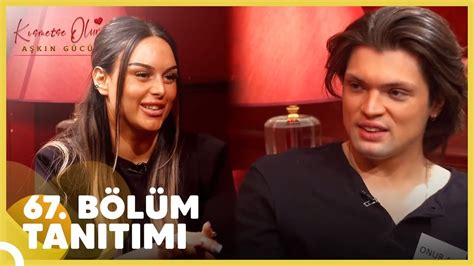 Kısmetse Olur Aşkın Gücü 67 Bölüm Tanıtımı Diziler