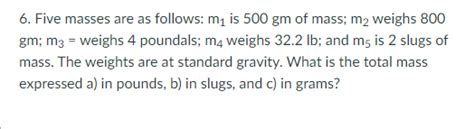 Solved 6 Five Masses Are As Follows M 1 Is