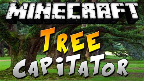 Review Treecapitator Mod Para Minecraft 1 7 2 En Español Youtube