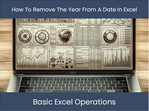 Excel Tutorial So Entfernen Sie Das Jahr Von Einem Datum In Excel