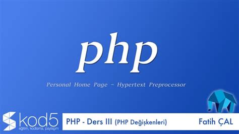 Php Ders Iii Php Değişkenleri Ppt