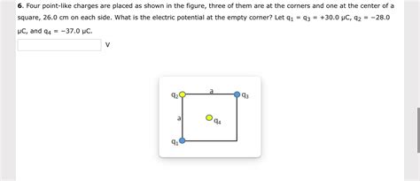 Solved Four Point Like Charges Are Placed As Shown In The