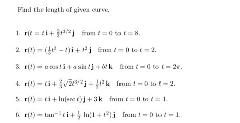 Solved Find The Length Of Given Curve R T It J From T Chegg Com