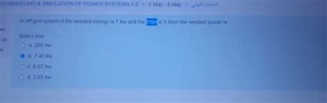 Solved In Off Gnd System It The Needed Energy Is Kw And The Chegg