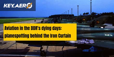 Aviation In The Ddr S Dying Days Planespotting Behind The