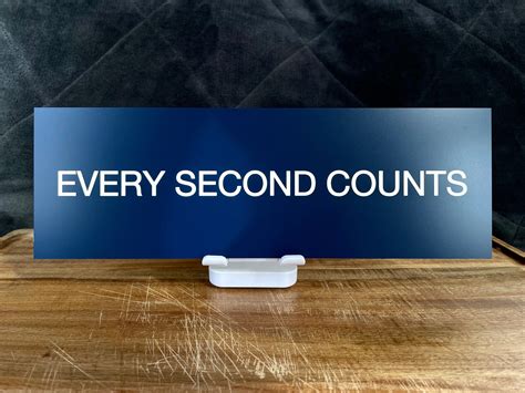 EVERY SECOND COUNTS X Engraved Sign As Featured In The Bear Etsy Australia