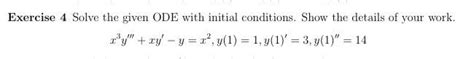 solved exercise 4 solve the given ode with initial