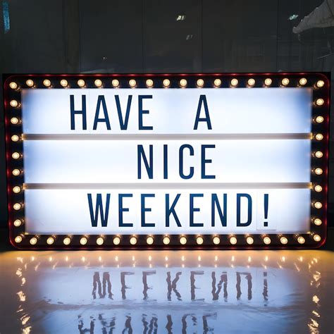 A Sign That Says Have A Nice Weekend Premium Ai Generated Image