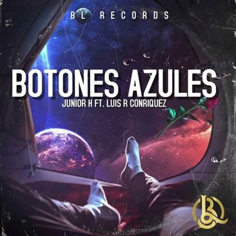 Stream Los Botones Azules Junior H Luis R Conriquez By Avalos Avalos Listen Online For