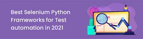 Best Selenium Python Frameworks For Test Automation Pcloudy