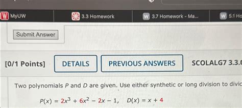 Solved 01 ﻿points Scolalg7 33two Polynomials P ﻿and D