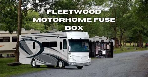 Fleetwood Motorhome Fuse Box Location Find Out Where It Is 2025