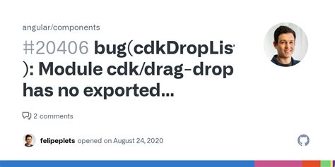Bugcdkdroplist Module Cdkdrag Drop Has No Exported Member Cdkdrop